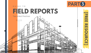 Guide to Field Reports